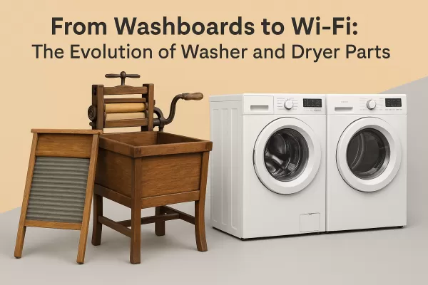 From Washboards to Wi-Fi: The Evolution of Washer and Dryer Parts